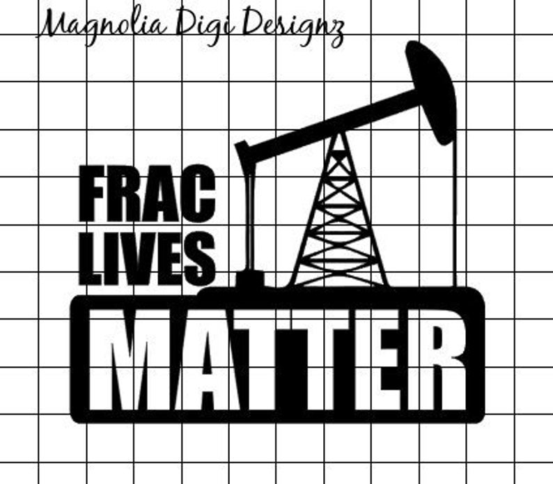 Frac Lives Matter SVG PNG - Etsy