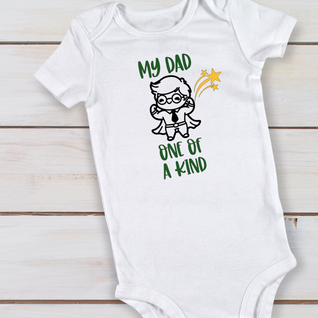 Father's Day Special: My Dad, One of a Kind Baby Onesie Perfect Gift ...