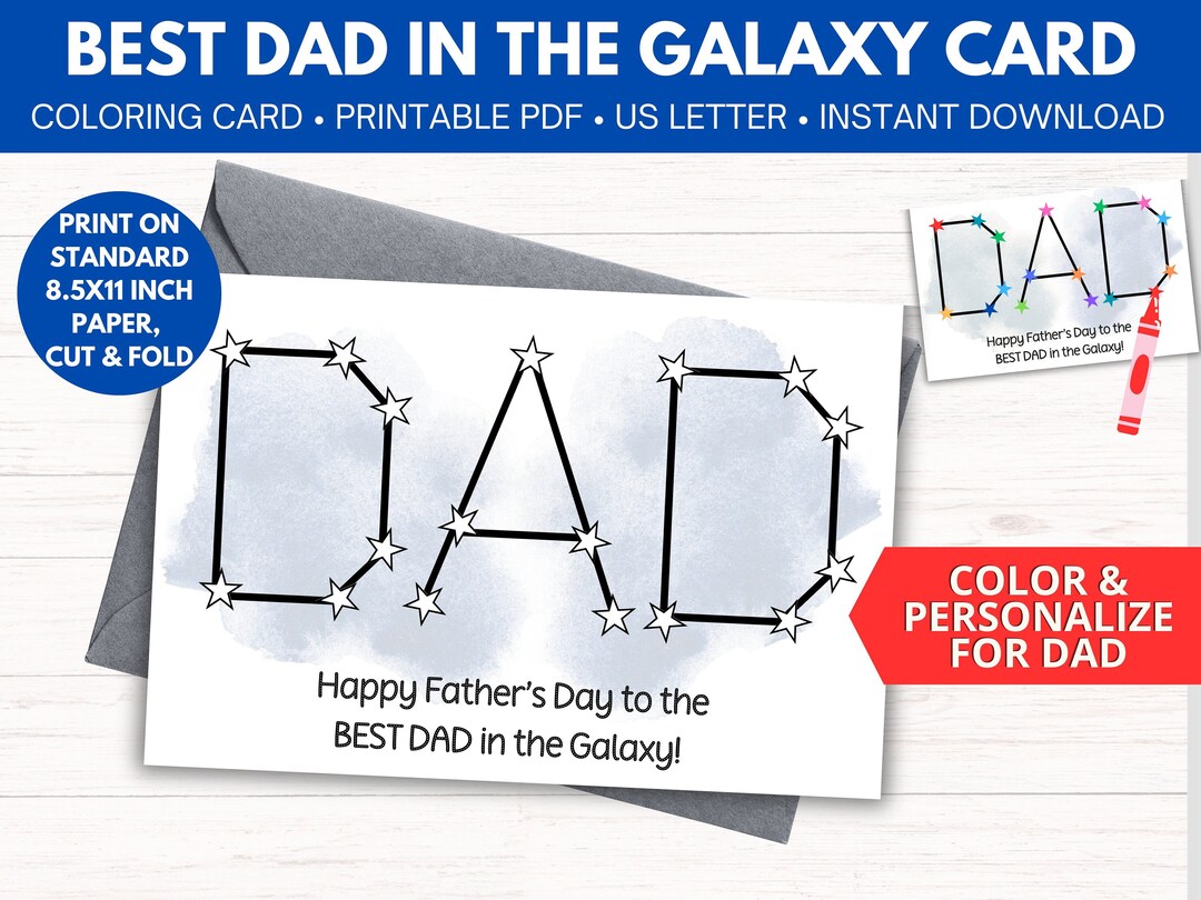 Best Dad in the Galaxy Printable Card | Coloring Card, Personalize ...