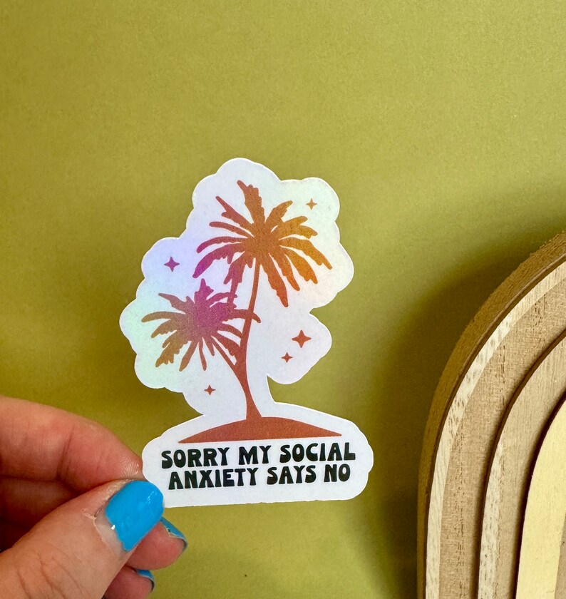 Sorry My Social Anxiety Says No Sticker, Mental Health Sticker, Sticker ... Sorry My Social Anxiety Says No Sticker, Mental Health Sticker, Sticker ...