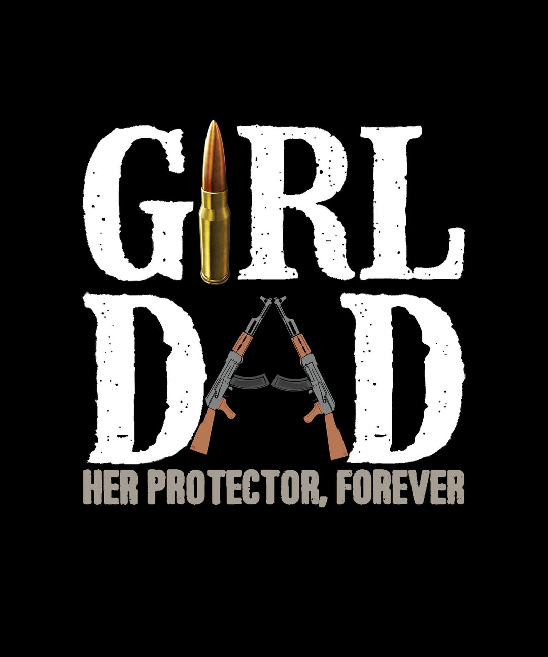 Girl Dad Her Protector Forever Png - Etsy