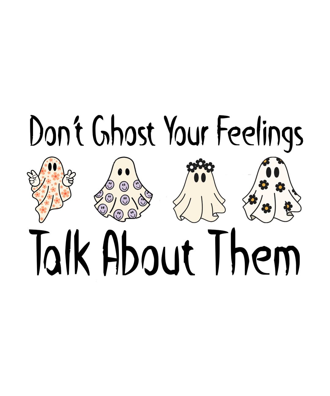 Don't Ghost Your Feeling Talk About Them PNG, Counselor Halloween PNG ...