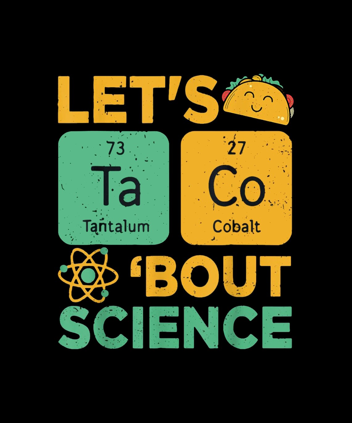 Funny Lets Tacos Bout Science PNG, Women Teacher Scientist, Science ...