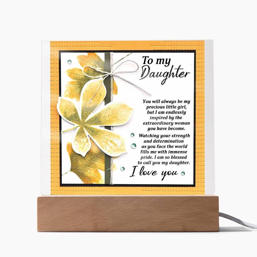 Acrylic Square Plaque, to My Daughter Acrylic Plaque, I Love You ...