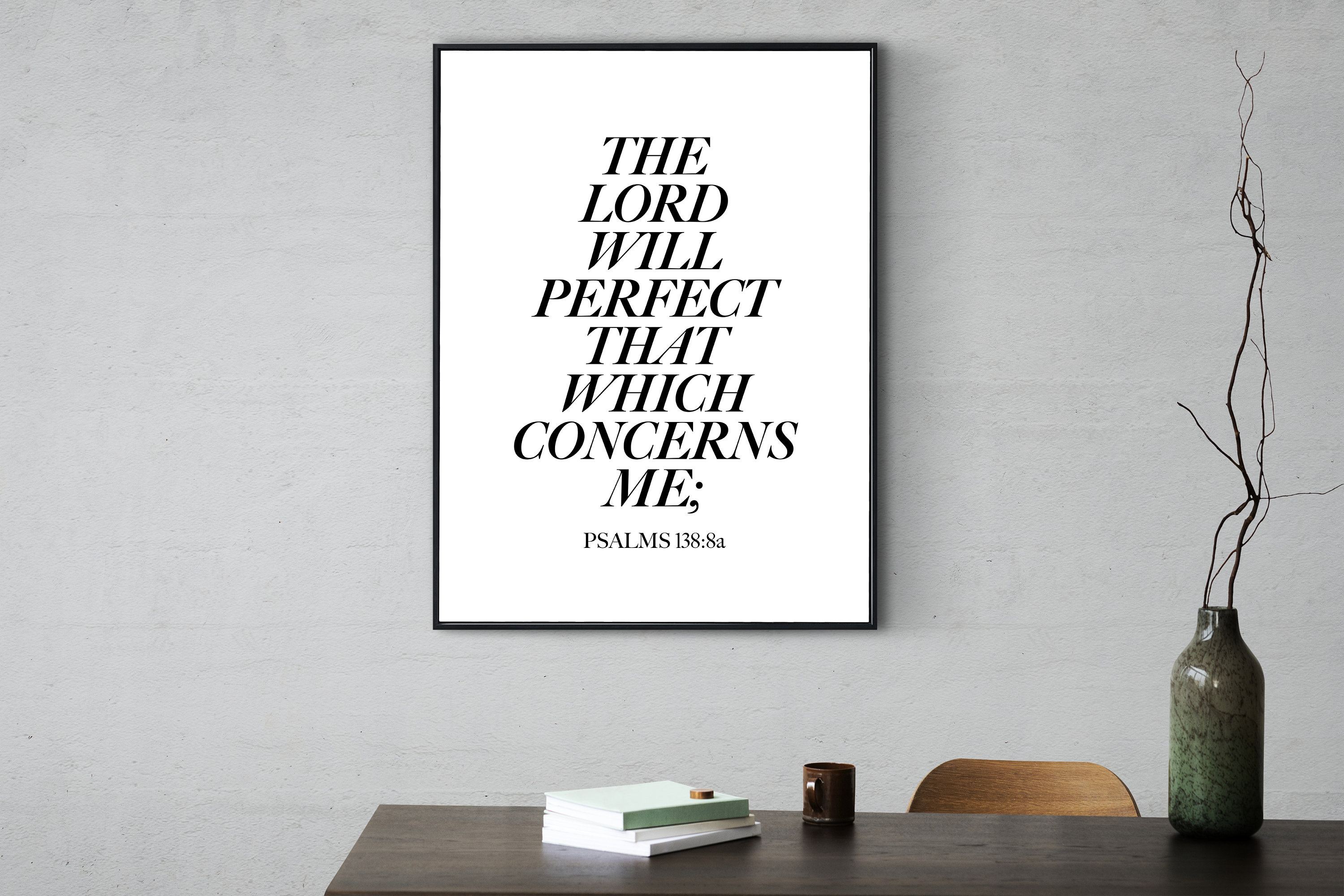 Psalms 138:8 Bible Verse Wall Art Scripture Wall Art Christian Home ...