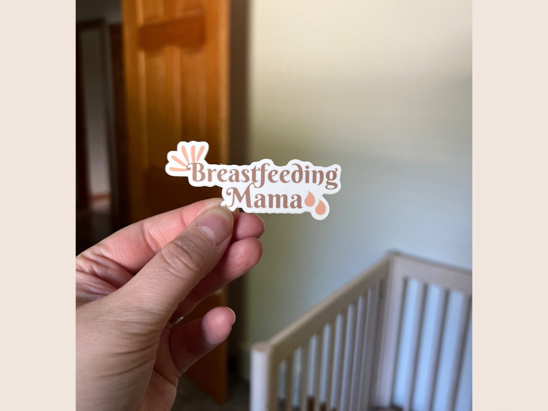 Breastfeeding Mama, Breastfeeding Mama Sticker, Breastfeeding Sticker ...