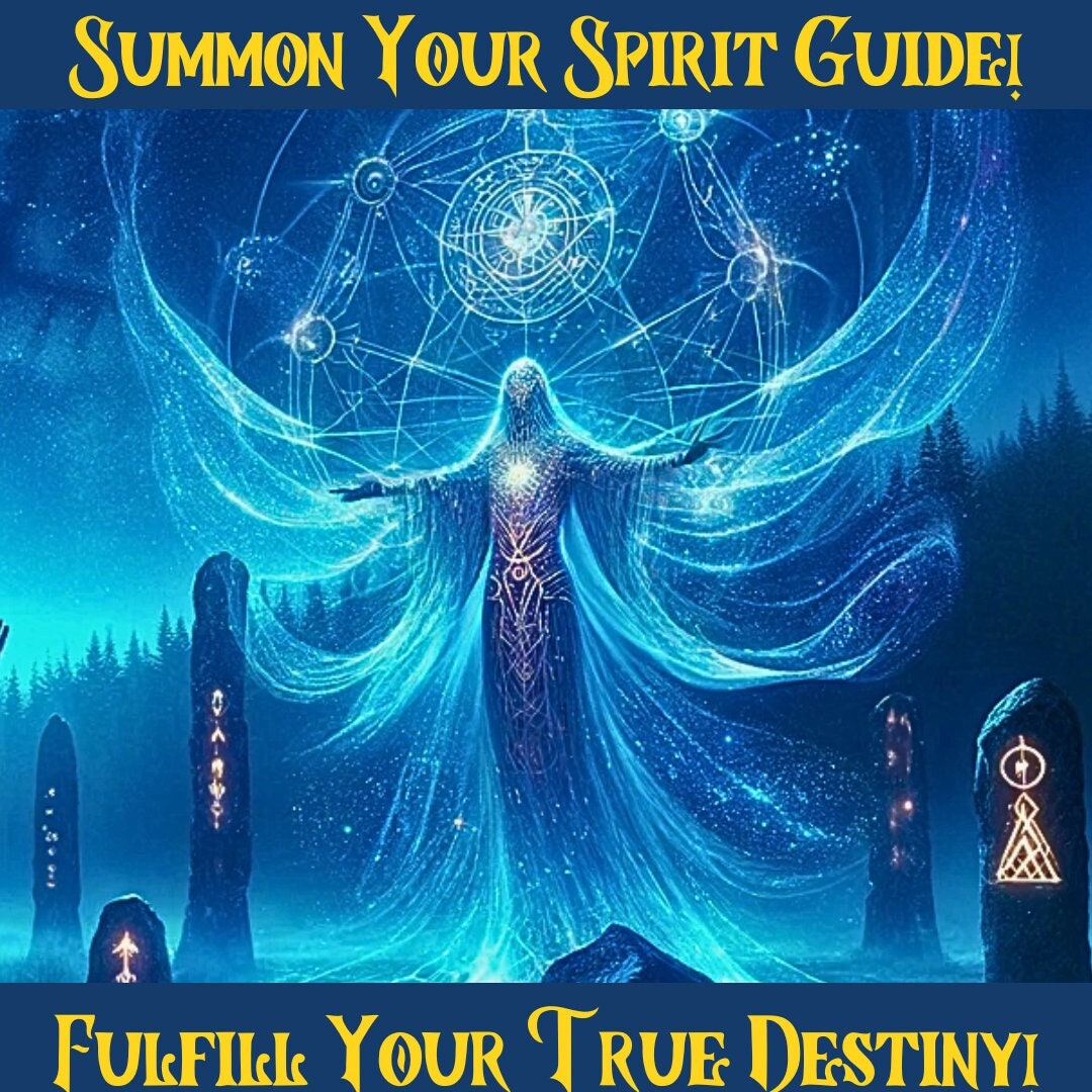 Summon Your Spirit Guide & Fulfill Your True Destiny Ancient Ritual ...