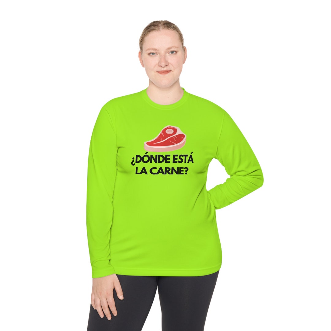 Donde Esta La Carne - Meat Raffle Shirt Unisex Lightweight Long Sleeve ...
