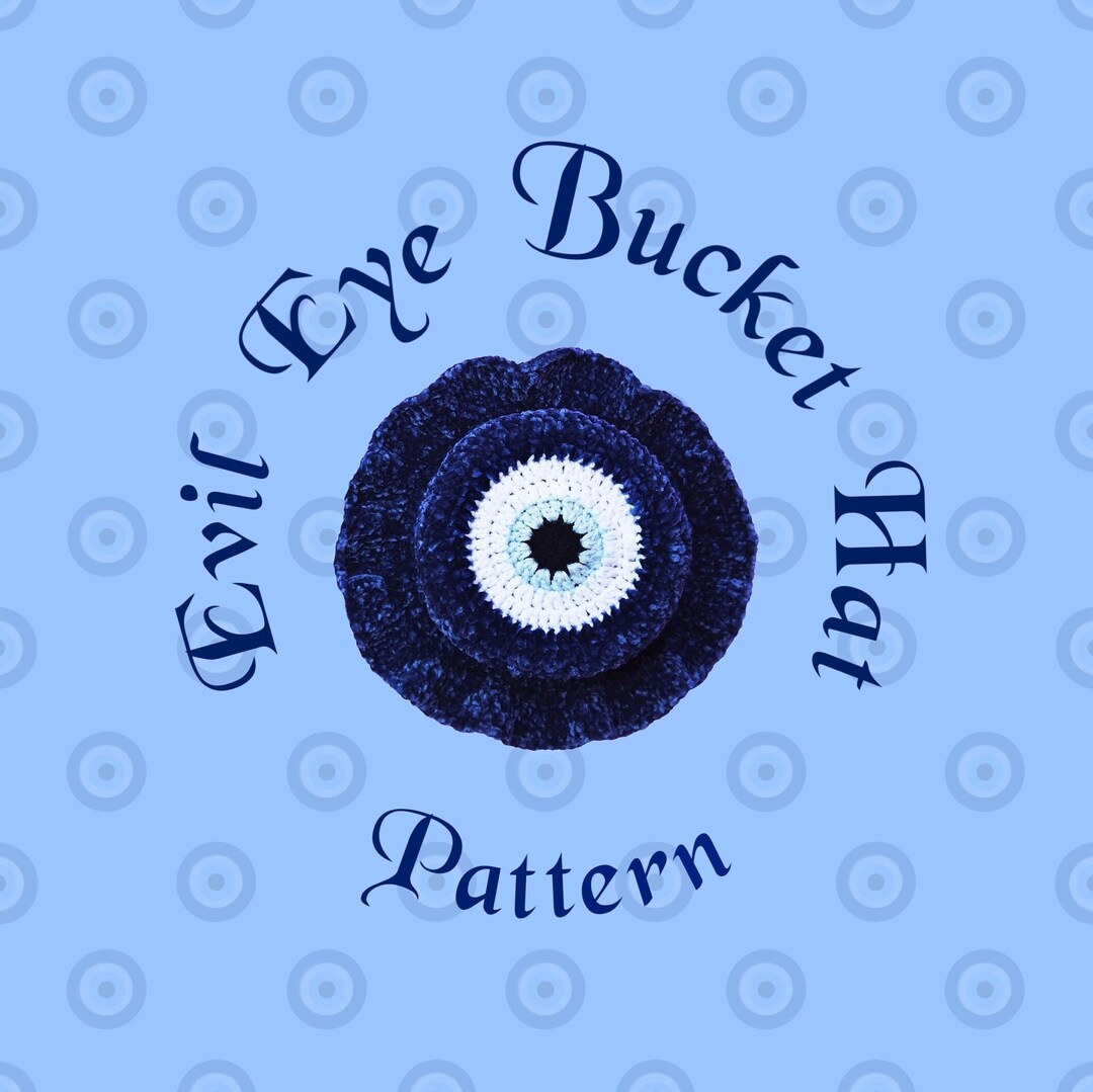 Evil Eye Bucket Hat Crochet PDF Pattern - Etsy