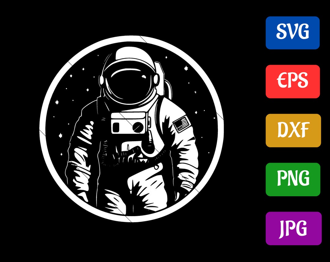 Astronaut SVG | High-quality Vector Cut File for Cricut | Svg - Eps ...