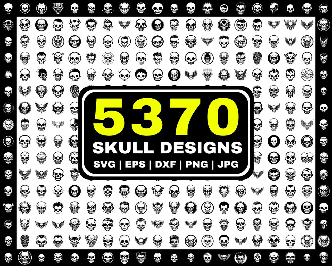 5370 Skull Mega Bundle | Svg - Eps - Dxf - Png - Jpg | Commercial Use | Skeleton SVG Files ...