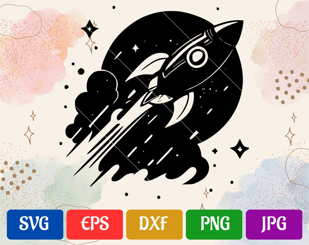 Rocket | Svg - Eps - Dxf - Png - Jpg | Cricut Explore | Silhouette ...