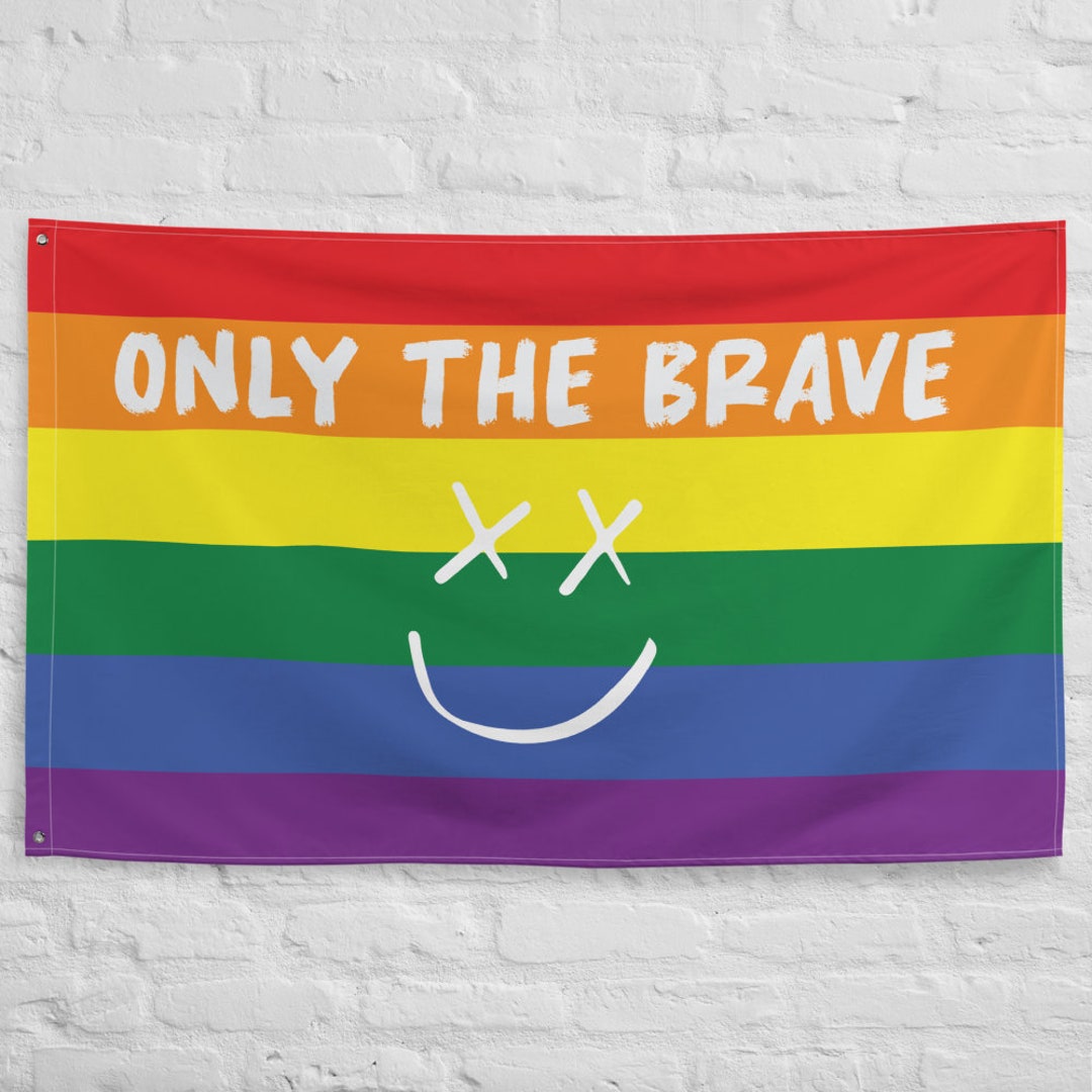 LGBTQIA+ Rainbow Pride Only the Brave Flag Louis Tomlinson X Smiley ...