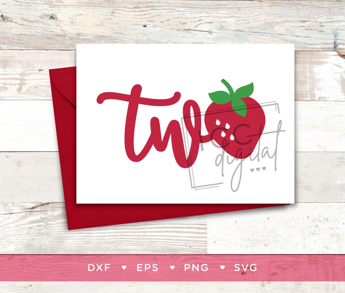 Two Sweet Digital File, Berry Two, Strawberry Second Birthday, Two ...
