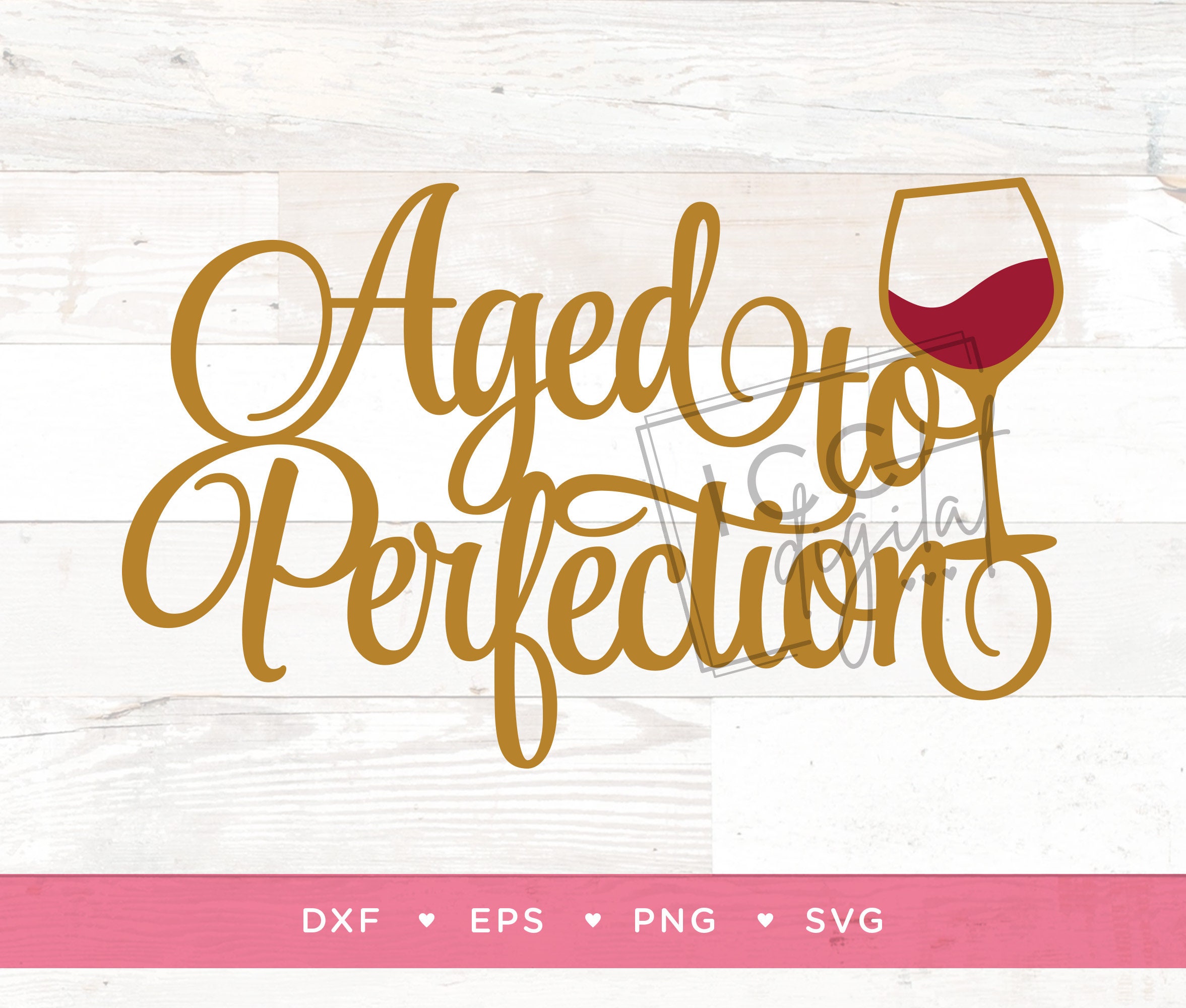 Aged To Perfection Digital File 40th Birthday 50th Birthday 60th aged-to-perfection-digital-file-40th-birthday-50th-birthday-60th
