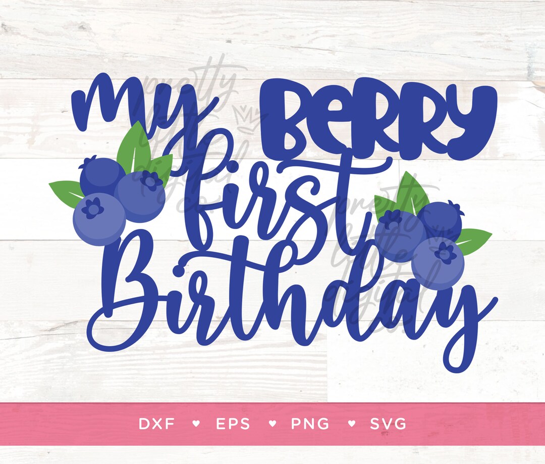 My Berry First Birthday Digital File, One, Blueberry 1st Birthday ...