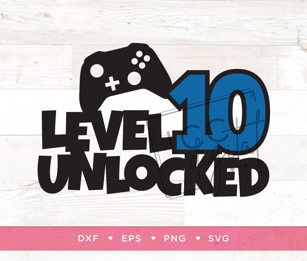 Level 10 Unlocked Digital File, Level Unlocked Shirt, Gamer Shirt ...