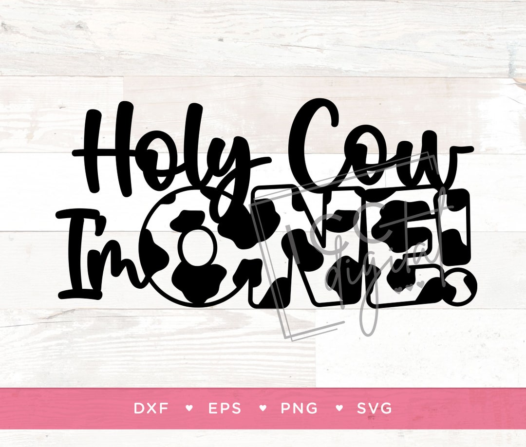 Holy Cow I'm One Digital File, Cow ONE Svg, Farm Animal 1st Birthday ...