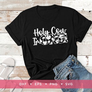 Holy Cow I'm One Digital File, Cow ONE Svg, Farm Animal 1st Birthday ...
