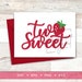 Two Sweet Digital File, Berry Two, Strawberry Second Birthday, Two ...