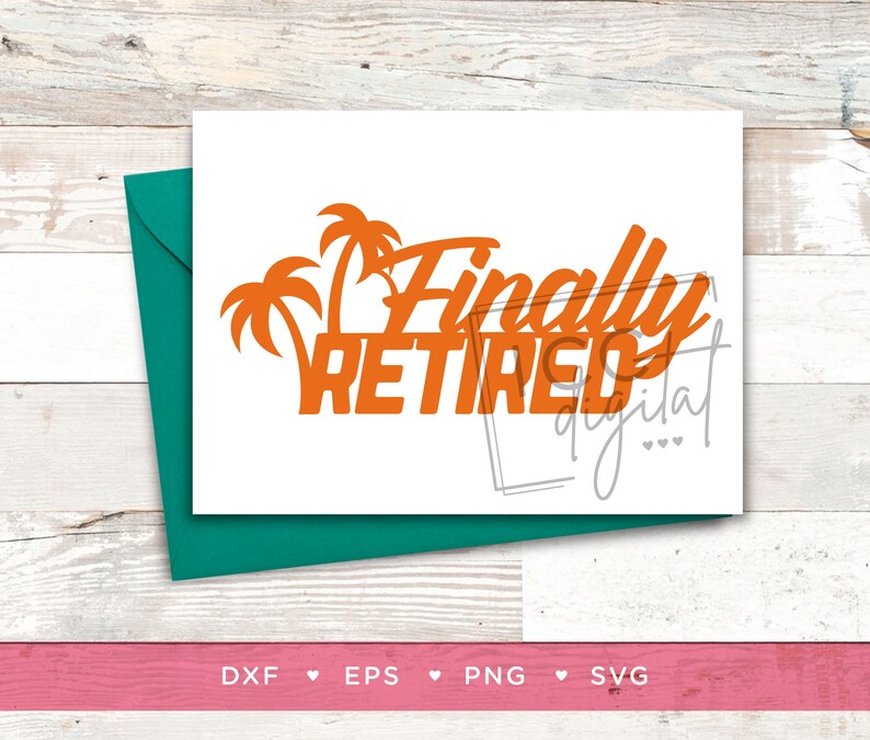 Finally Retired Digital File Retirement Cake Topper - Etsy