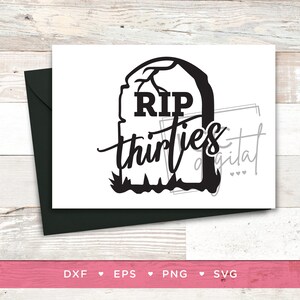 RIP 30s Digital File,40th Birthday Cake Topper, RIP Thirties, 40th ...