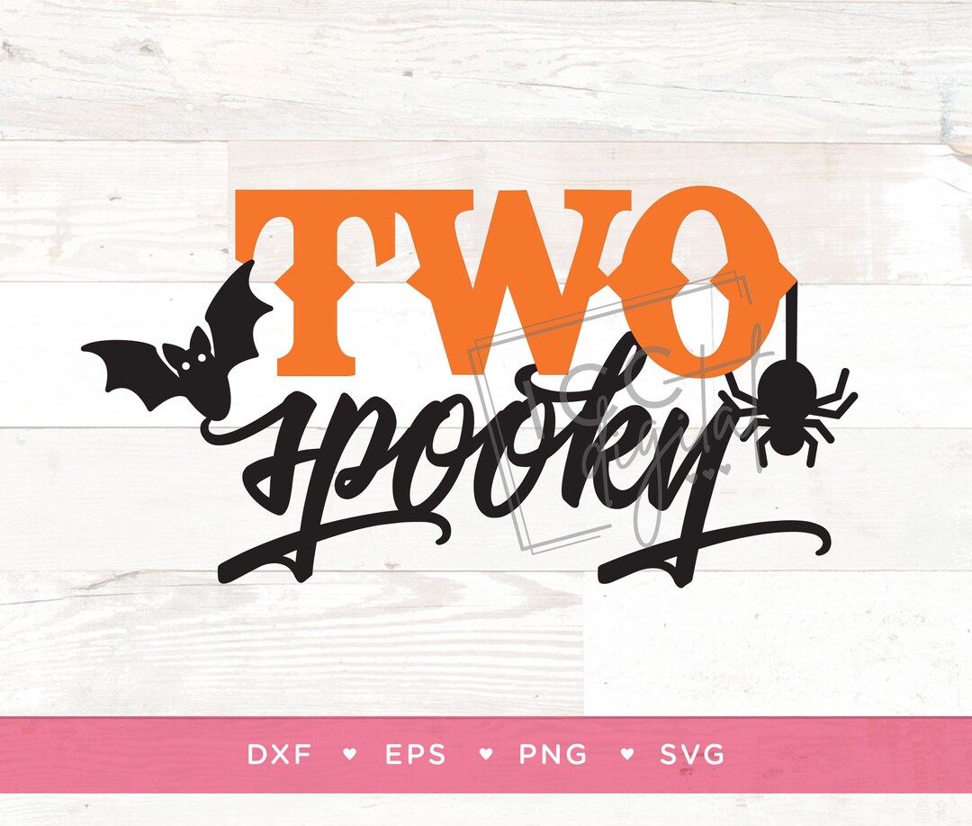 TWO Spooky Digital File, Halloween Second Birthday, 2nd Birthday ...