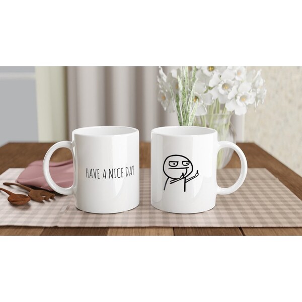 Have a Nice Day Middle Finger Mug - Etsy