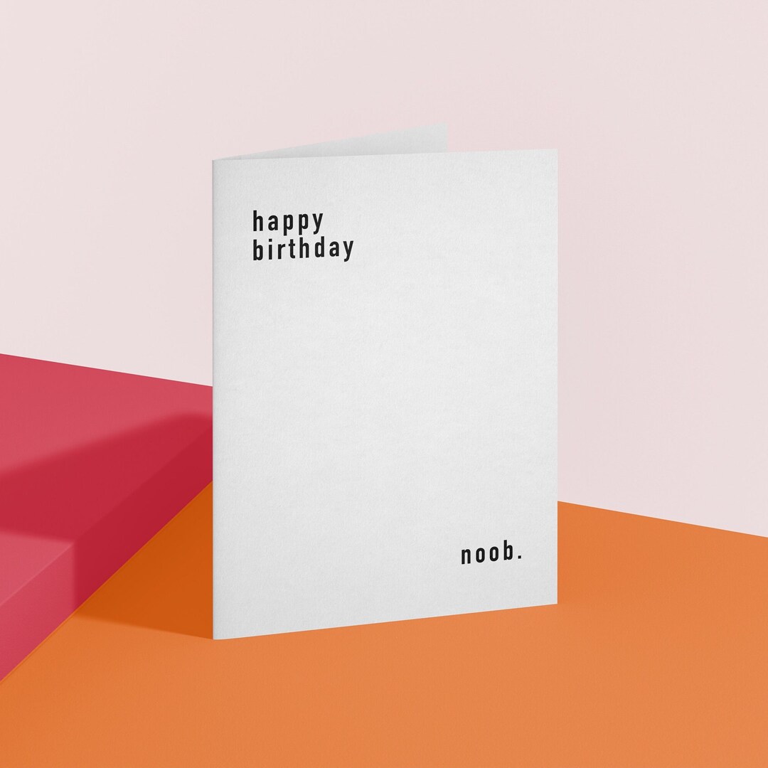 Funny Noob Birthday Card | Happy Birthday Noob | A6 | Birthday Card - Etsy