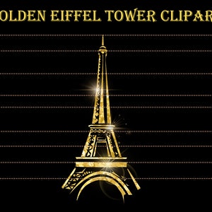Golden Eiffel Tower Clipart, Romantic Eiffel Tower Instant Download ...