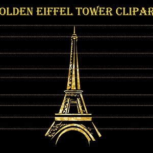 Golden Eiffel Tower Clipart, Romantic Eiffel Tower Instant Download ...