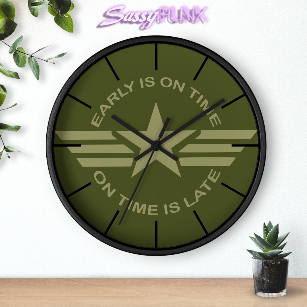 Early is on Time, on Time is Late Army Wall Clock / Gift for Military ...