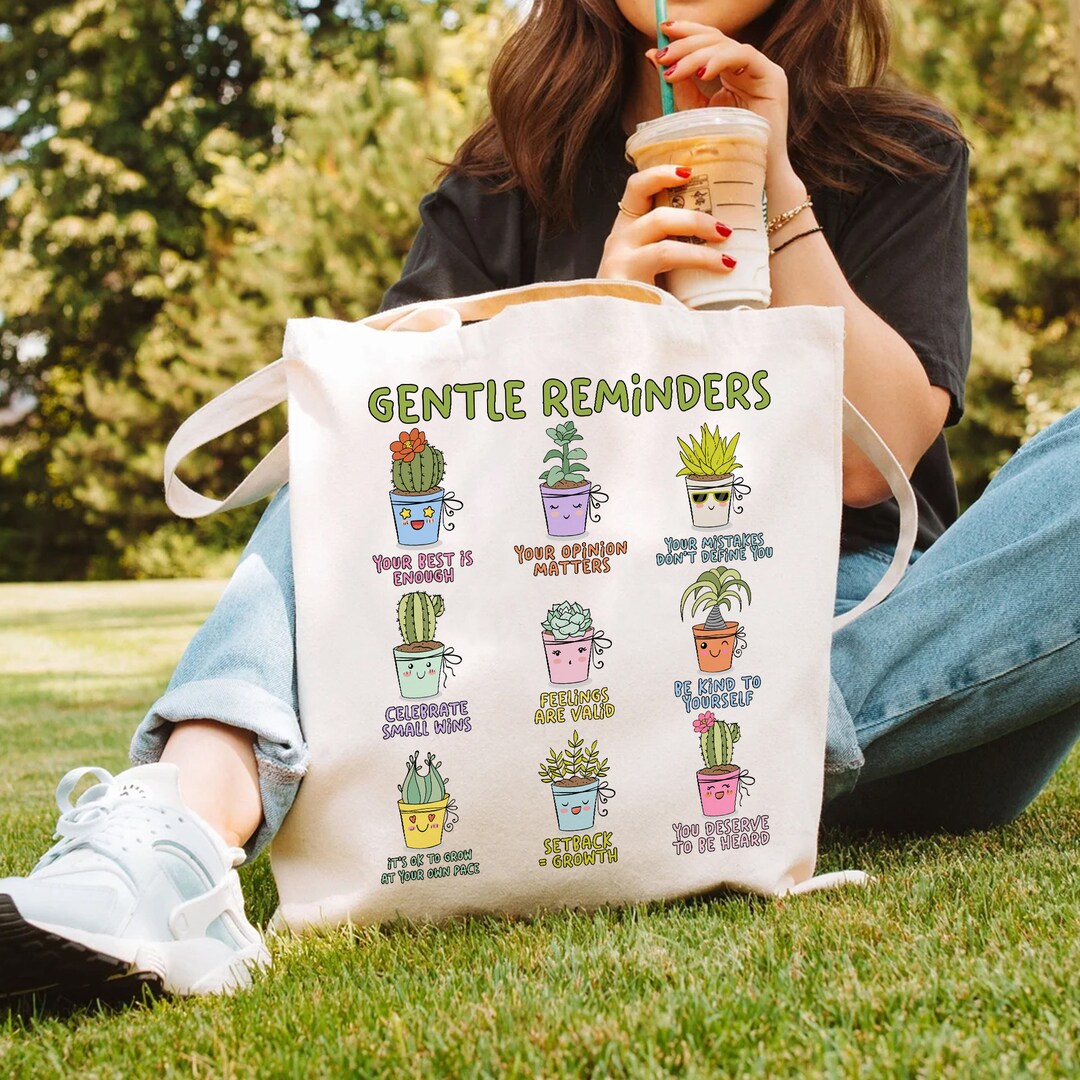 Gentle Reminders Cactus Mental Health Tote Bag, Self Love Reminders ...