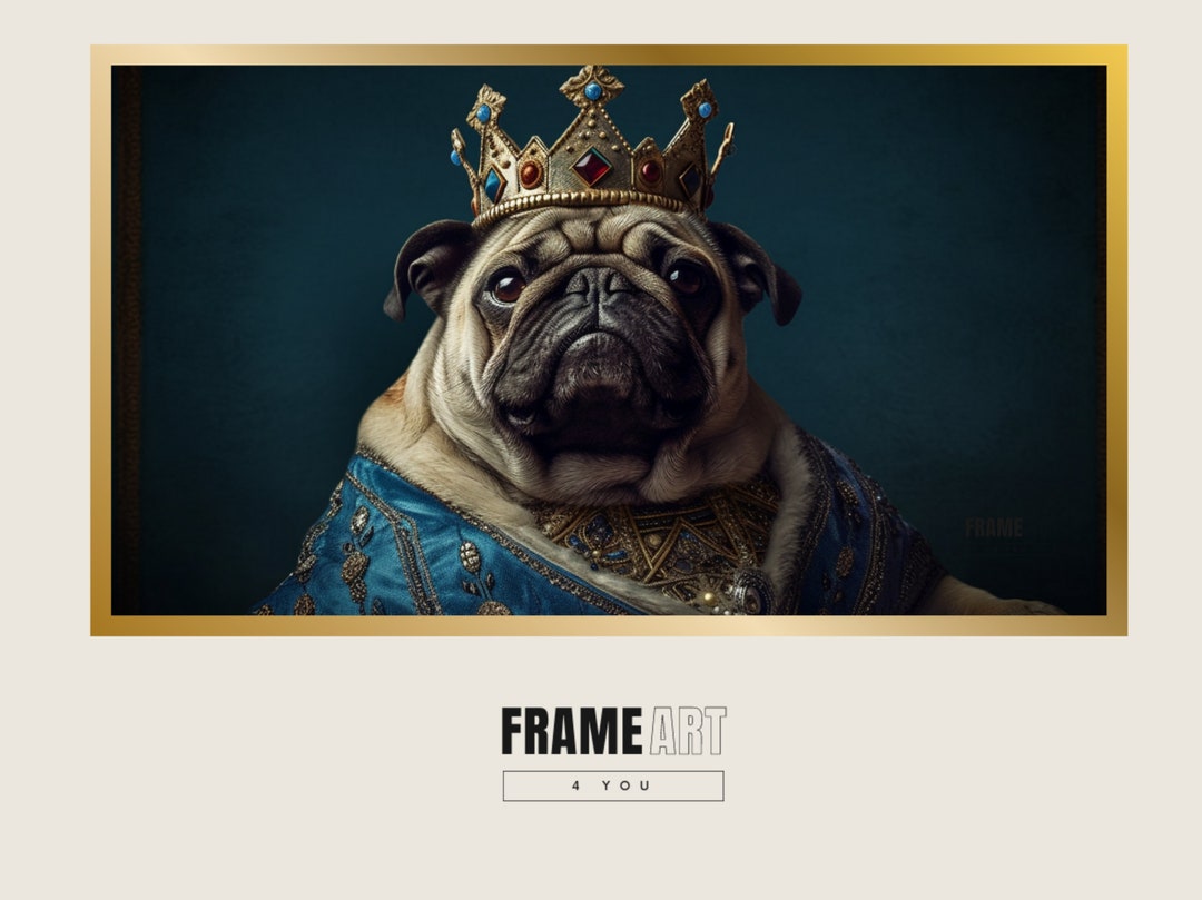 FRAME TV Art | Royal Pug | Digital Art | FRAMETV Art | Little Dog | K9 ...