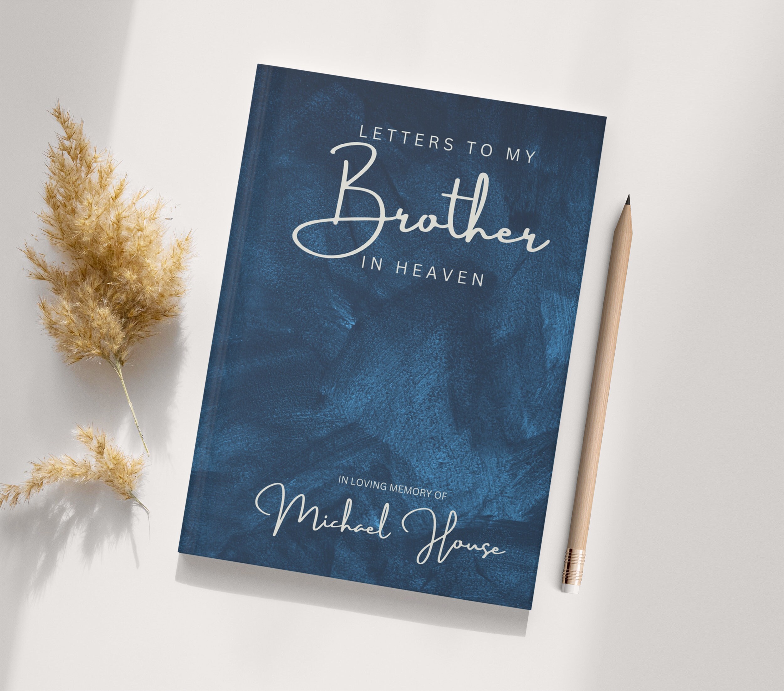 Loss of Brother, Letters to My Brother Journal, Brother Bereavement ...