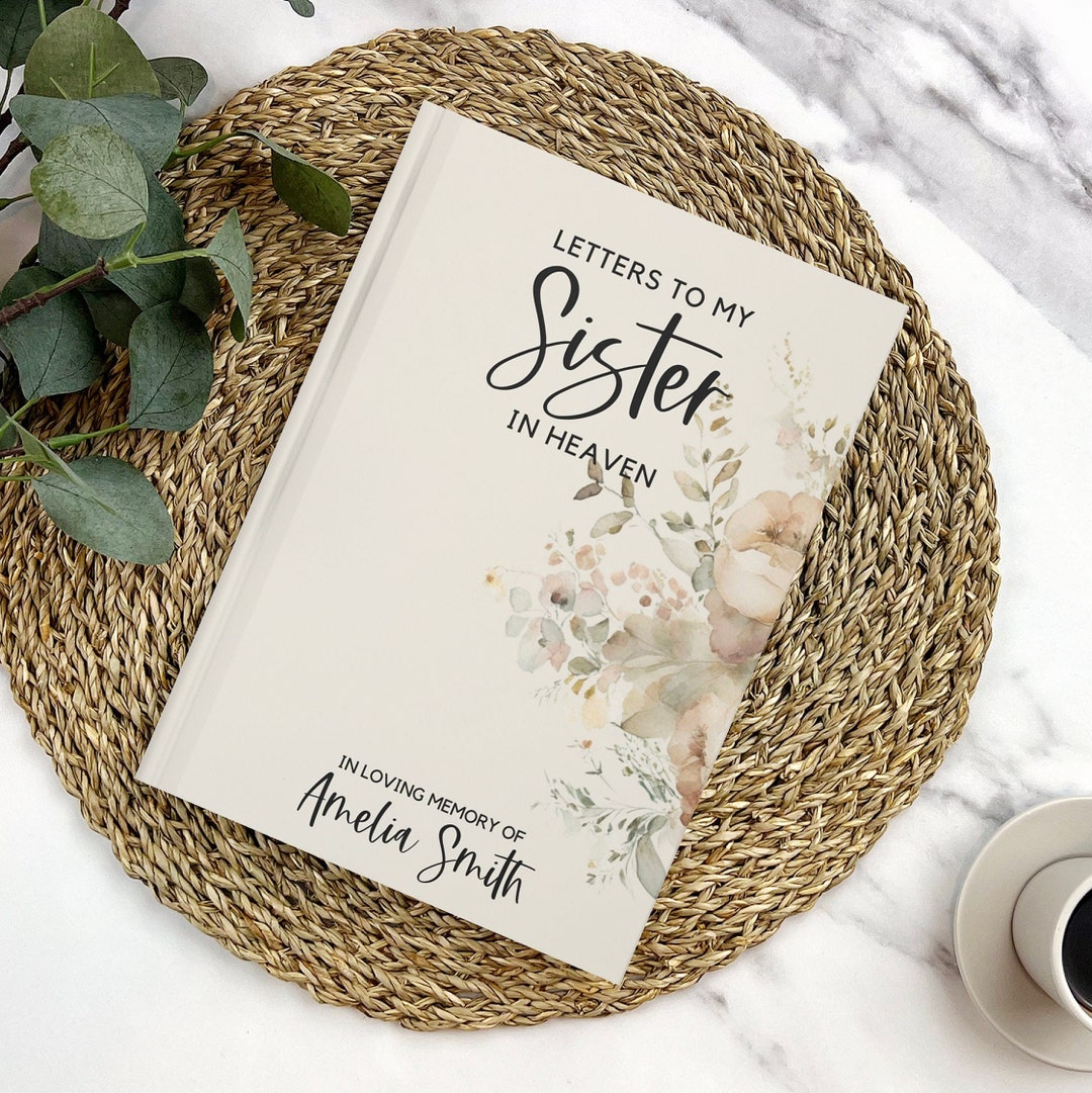 Loss of Sister, Letters to My Sister Memorial Journal, Loss of Mother ...