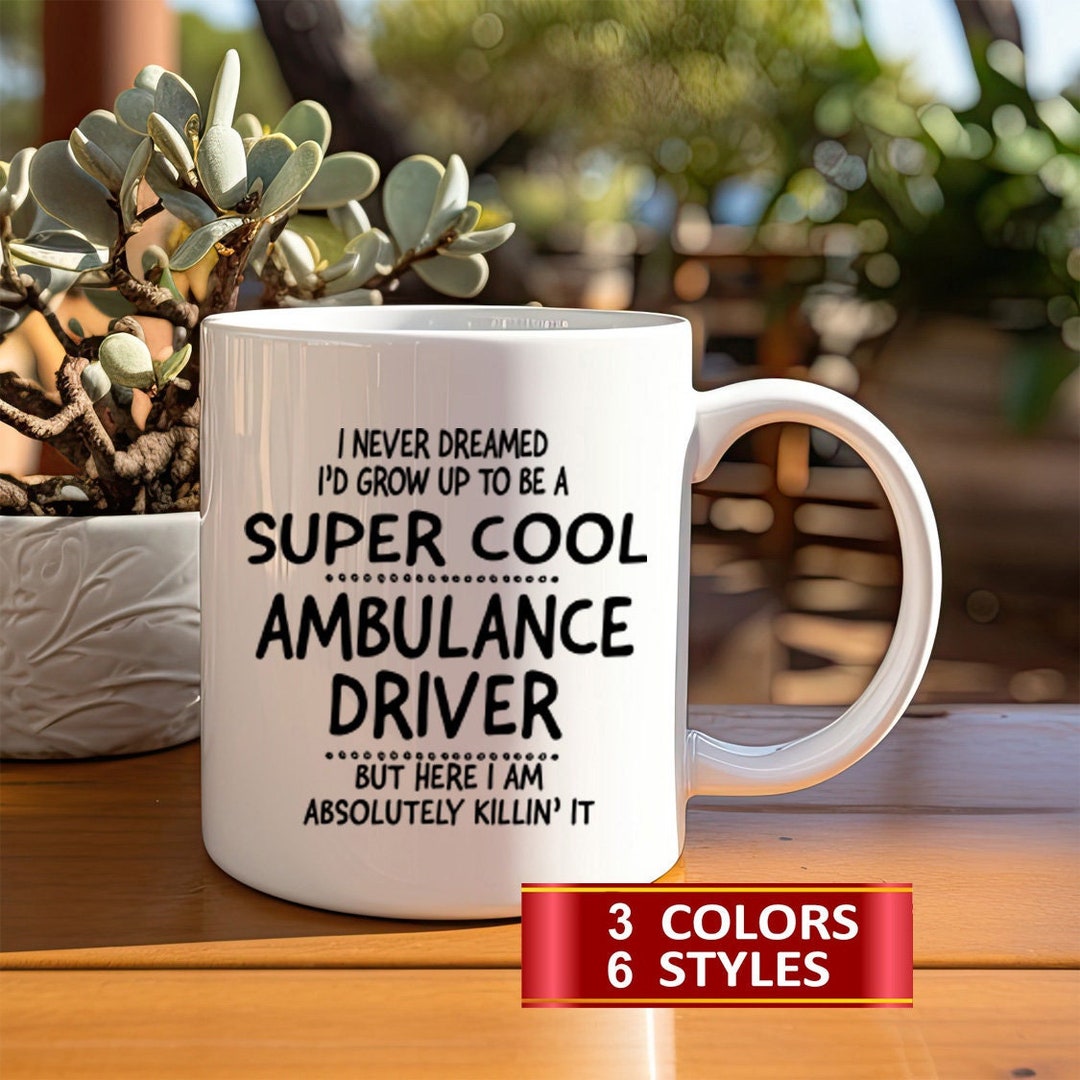 Ambulance Driver Gift Mug, Ambulance Driver Mug's, Ambulance Driver ...