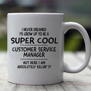 Customer Service Manager Mugs, Customer Service Manager Gift Idea's ...