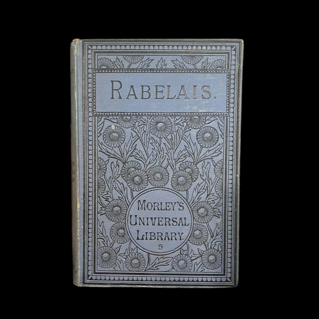 Antique Book - François Rabelais - the Life of Gargantua and the Heroic ...