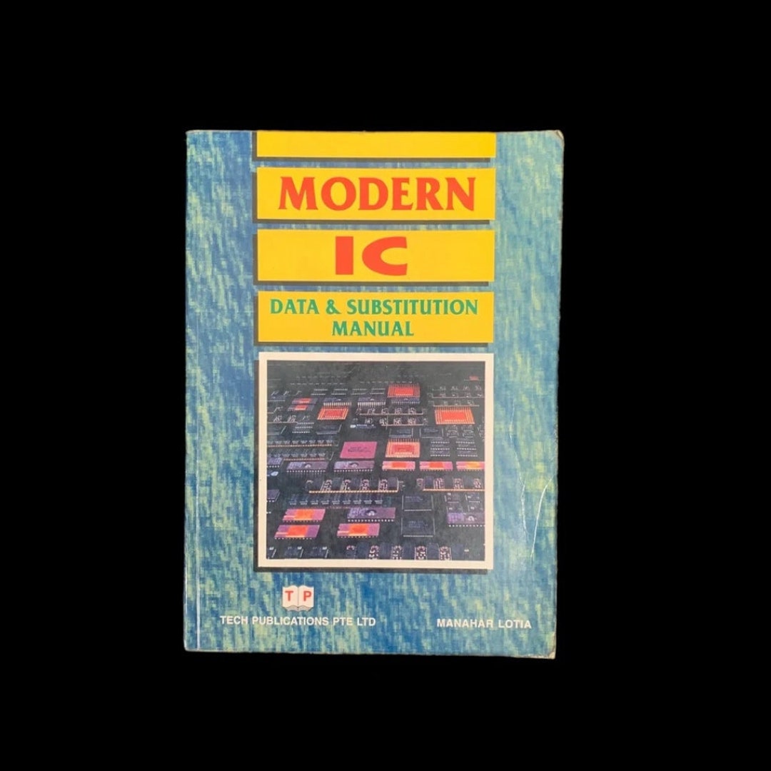 Modern IC Data & Substitution Manual Manahar Lotia Integrated Circuit Television Book Published ...