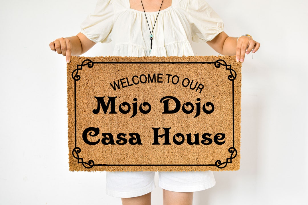 Welcome to Our Mojo Dojo Casa House Door Mat, Funny Doormat, Wedding ...