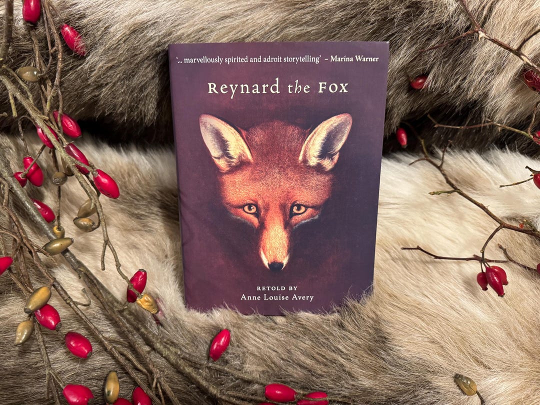 Signed and Dedicated Copies of Reynard the Fox by Anne Louise Avery ...