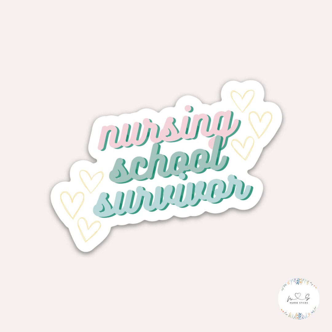 Nursing Student Sticker | Nursing School Survivor, Nurse Sticker for ...