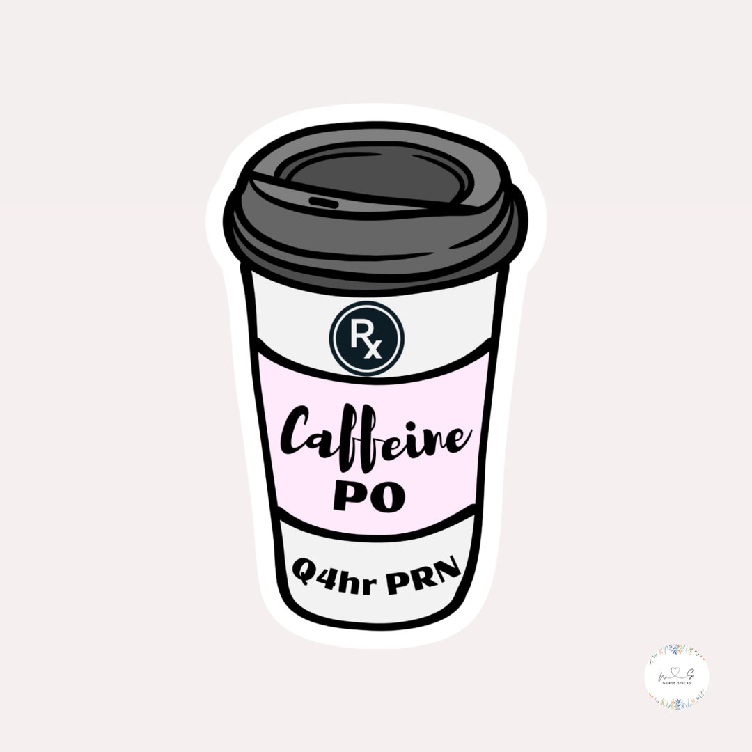 Caffeine RX Sticker | Water Bottle Sticker, Funny Sticker, Nursing ...