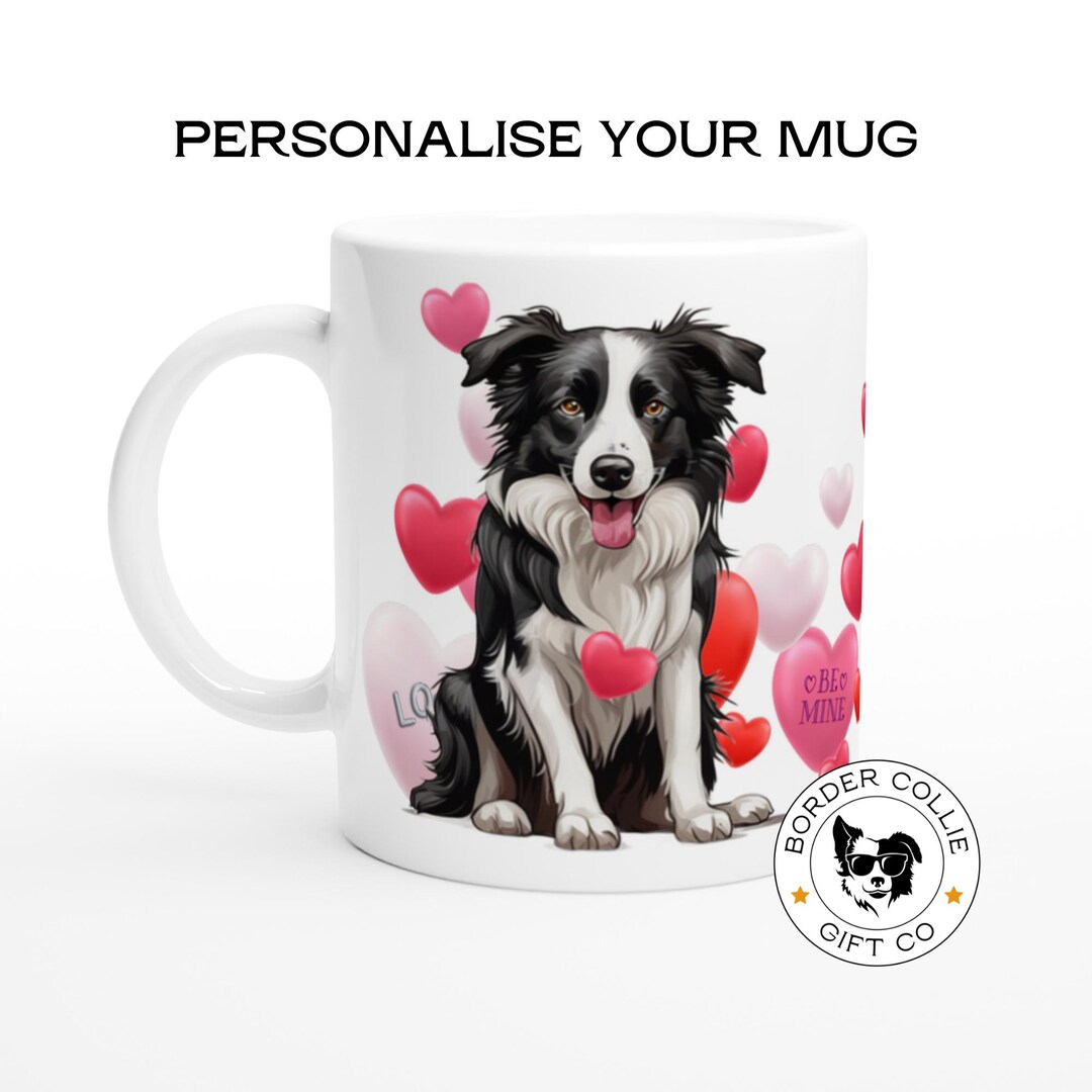Border Collie Mug Valentines Coffee Cup With Black and White Border ...
