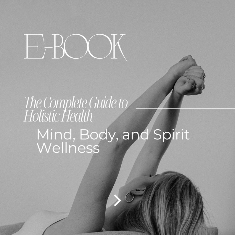 The Complete Guide to Holistic Health: Mind, Body, and Spirit Wellness ...
