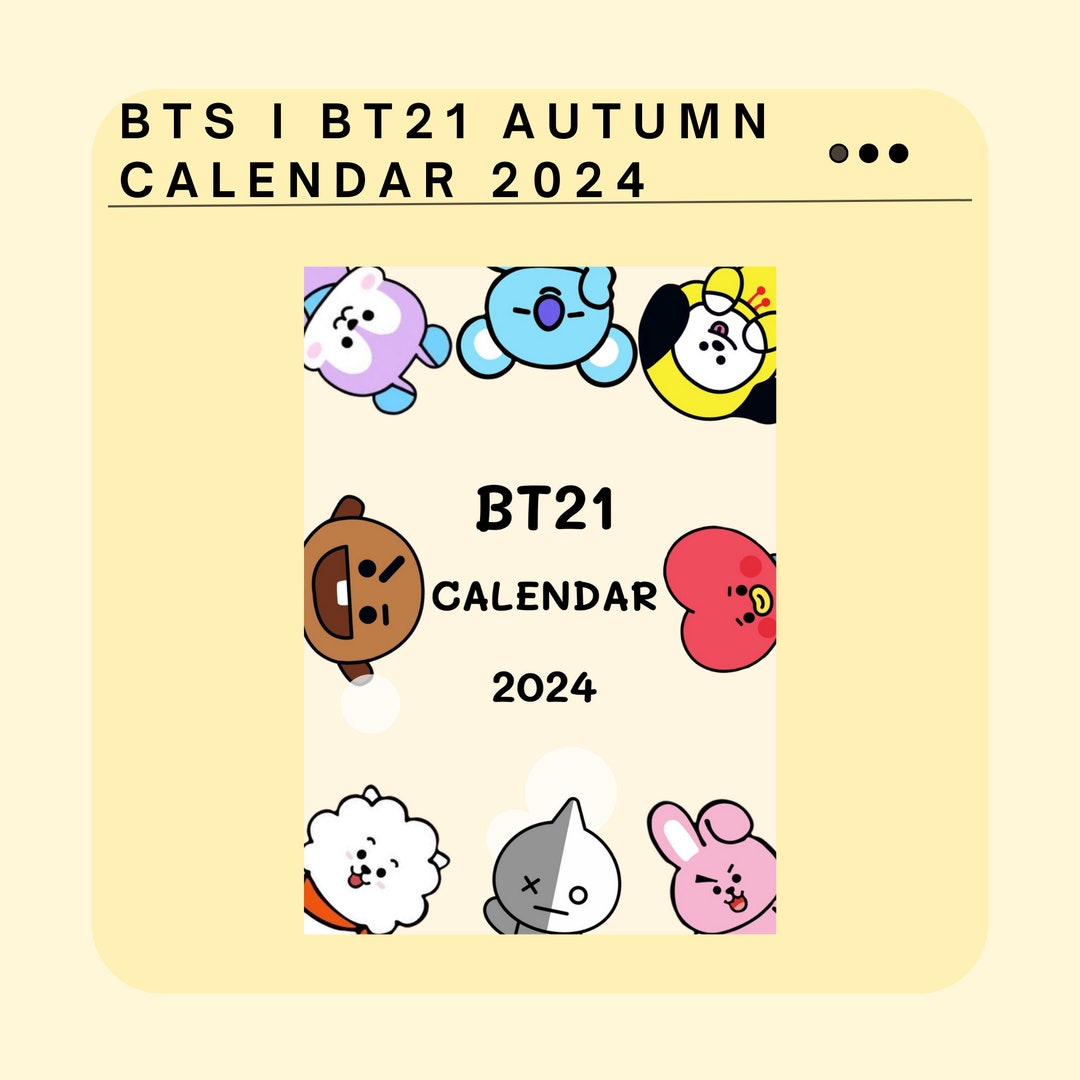 BTS I BT21 2024 Printable Calendar, Digital Download, Monday Start I 21 CM X 29.7 CM - Etsy