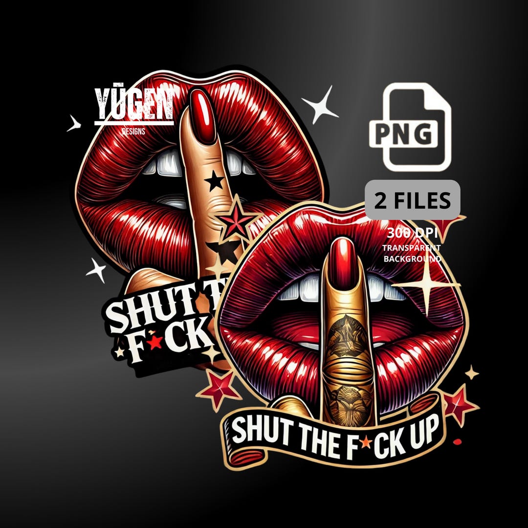 Shut the Fck up Red Lips Kiss Bundle 2 Pngs Shut up Biting Lip ...