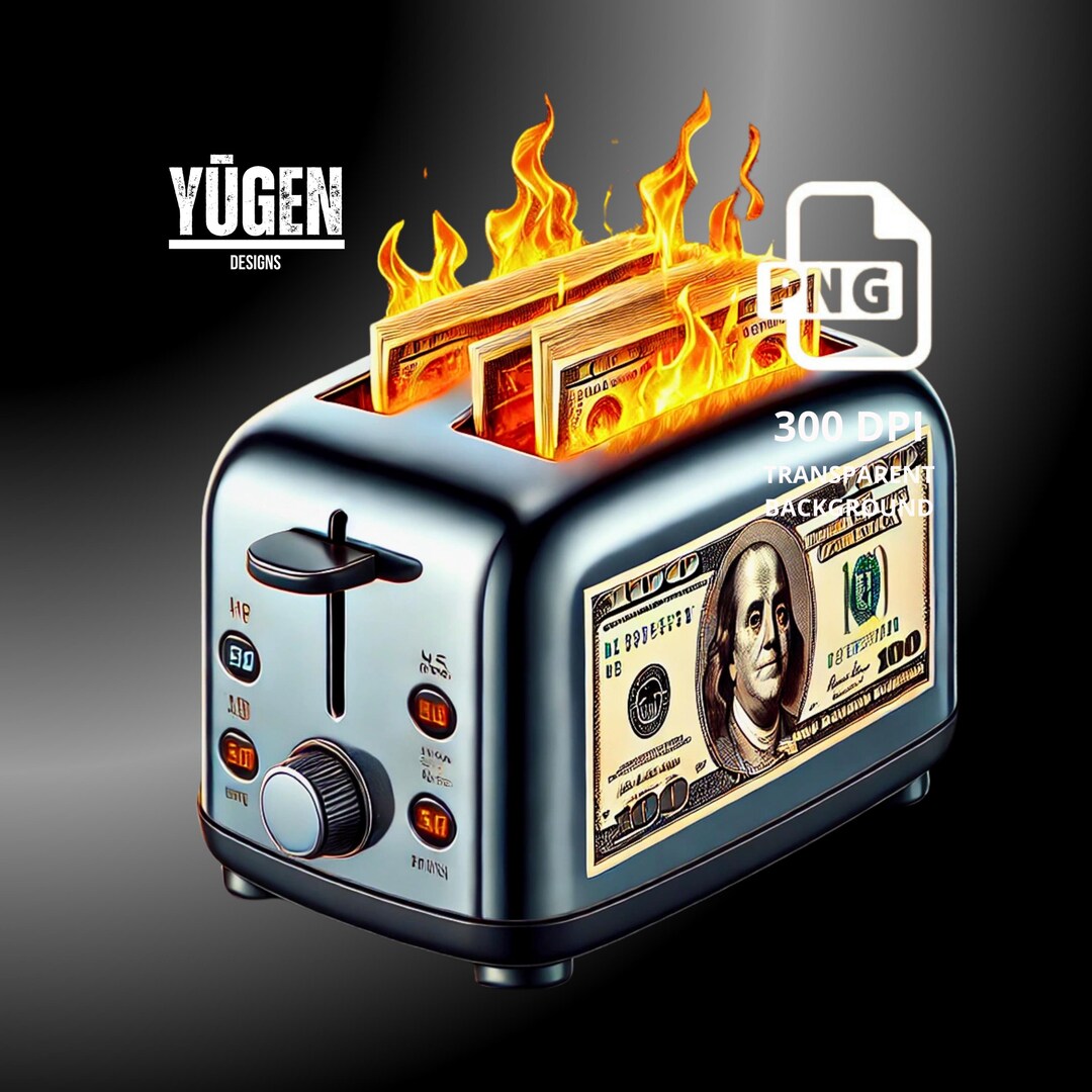 Money Toaster Digital Download PNG Money Toast Great for T-shirt ...