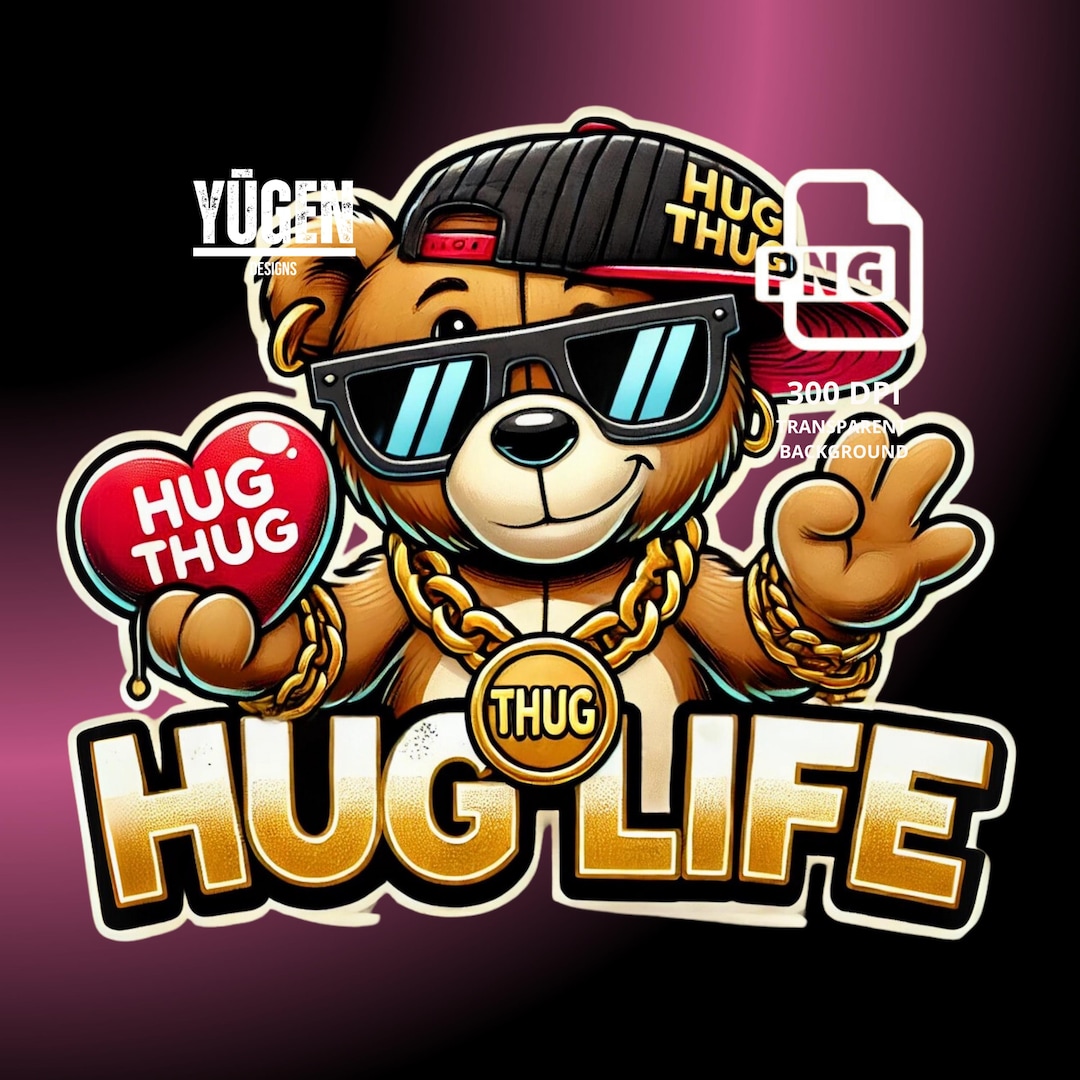 Hug Life Valentines Day Thug Teddy Bear Clipart PNG, Valentines Day Clipart, Valentines Teddy ...